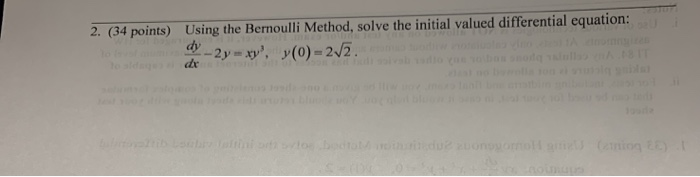 Solved 2. (34 points) Using the Bernoulli Method, solve the | Chegg.com