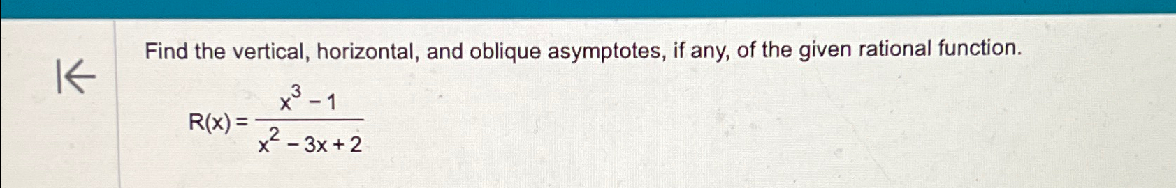 Solved Find the vertical, horizontal, and oblique | Chegg.com