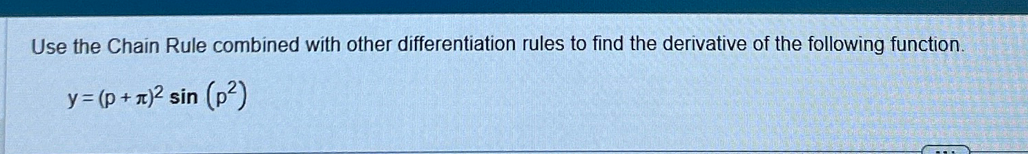 Solved Use the Chain Rule combined with other | Chegg.com