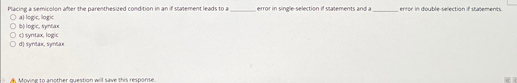 Solved Placing a semicolon after the parenthesized condition | Chegg.com