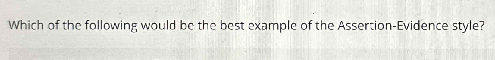 Solved Which of the following would be the best example of | Chegg.com