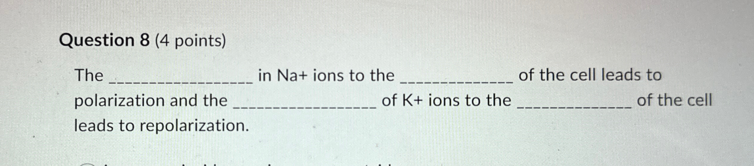 Solved Question 8 (4 ﻿points)The q, ﻿in Na+ ﻿ions to the | Chegg.com