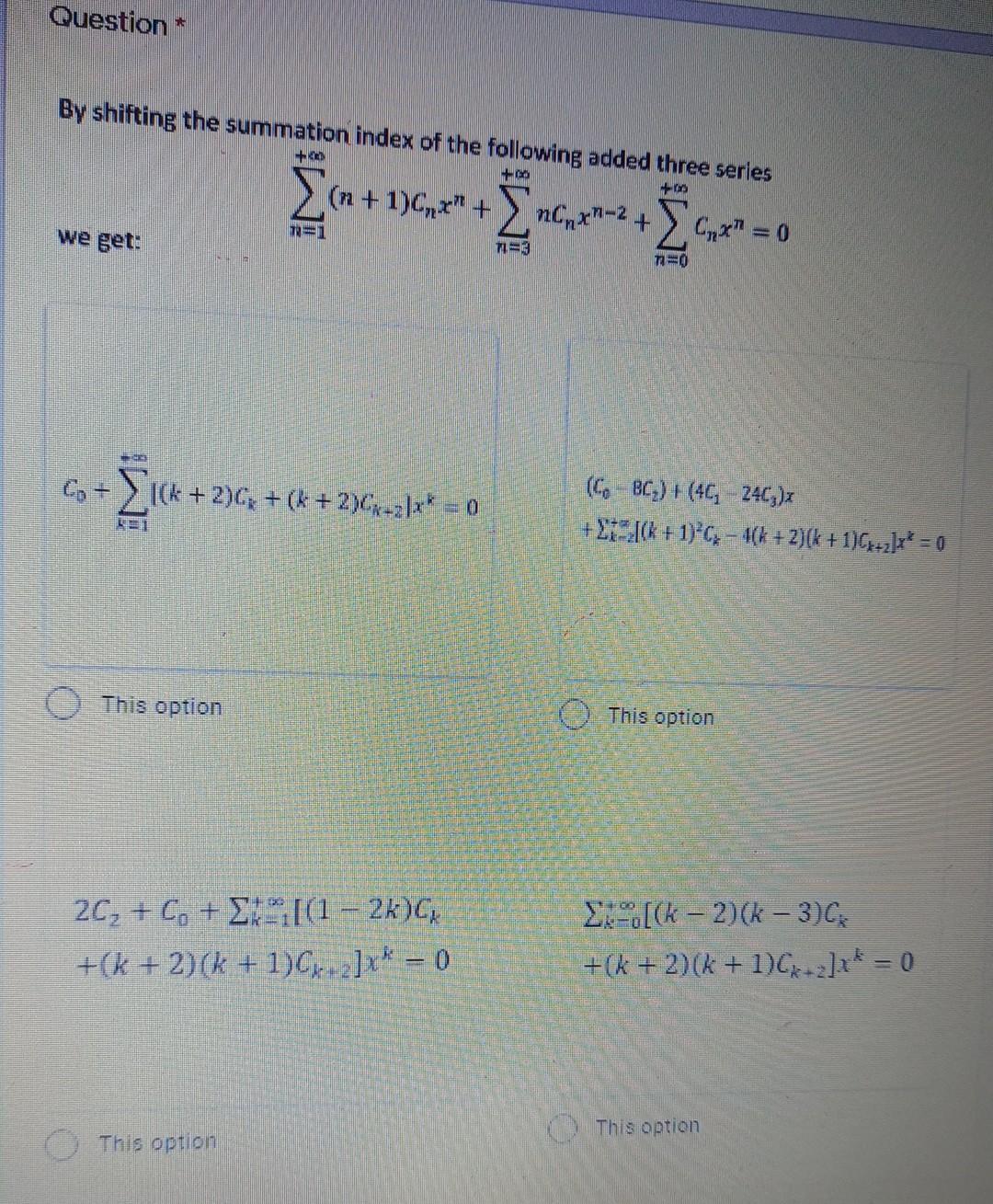 Solved Question By shifting the summation index of the | Chegg.com