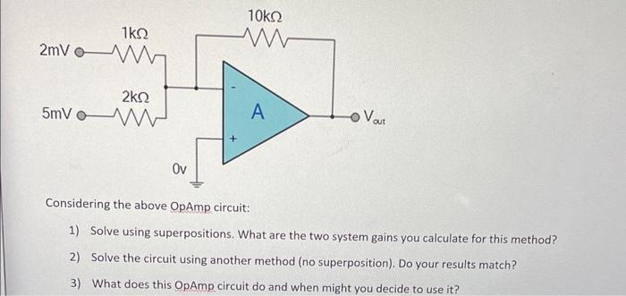 Solved Considering the above OpAmp circuit: 1) Solve using | Chegg.com