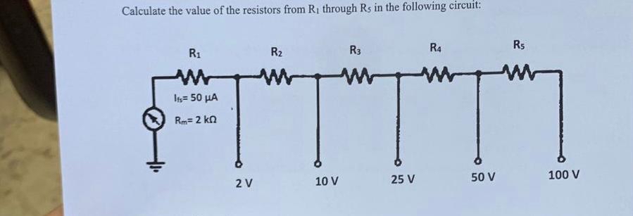 Calculate the value of the resistors from R1 ﻿through | Chegg.com
