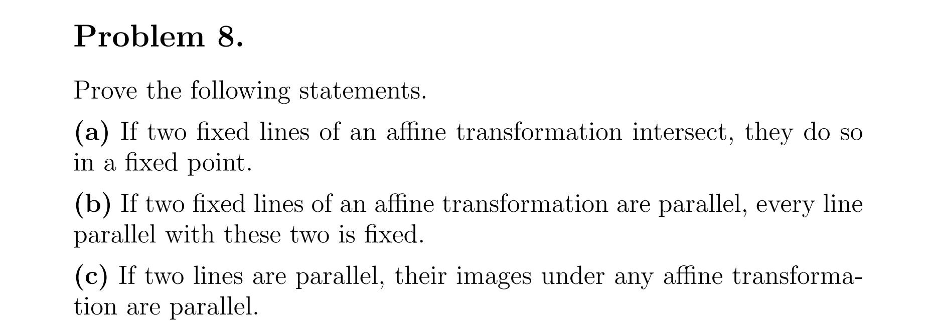 Solved Problem 8. Prove the following statements. (a) If two | Chegg.com