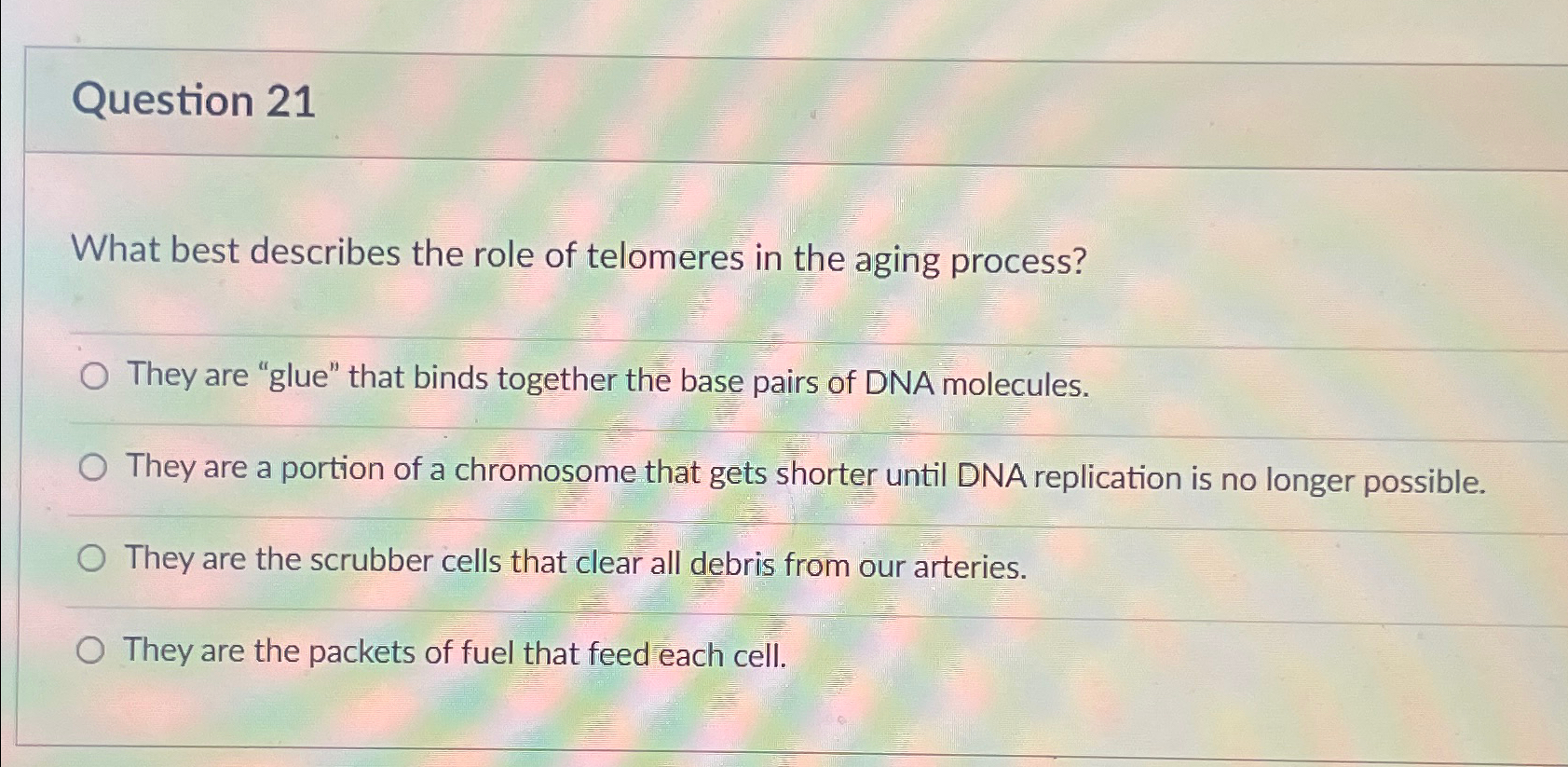Solved Question 21What best describes the role of telomeres | Chegg.com