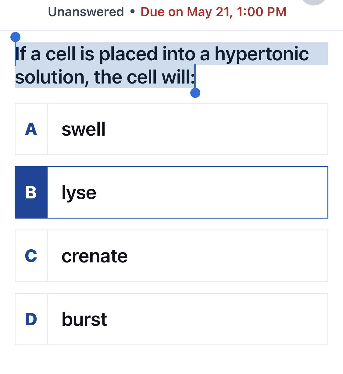 Solved Unanswered * ﻿Due on May 21, 1:00 ﻿PMIf a cell is | Chegg.com