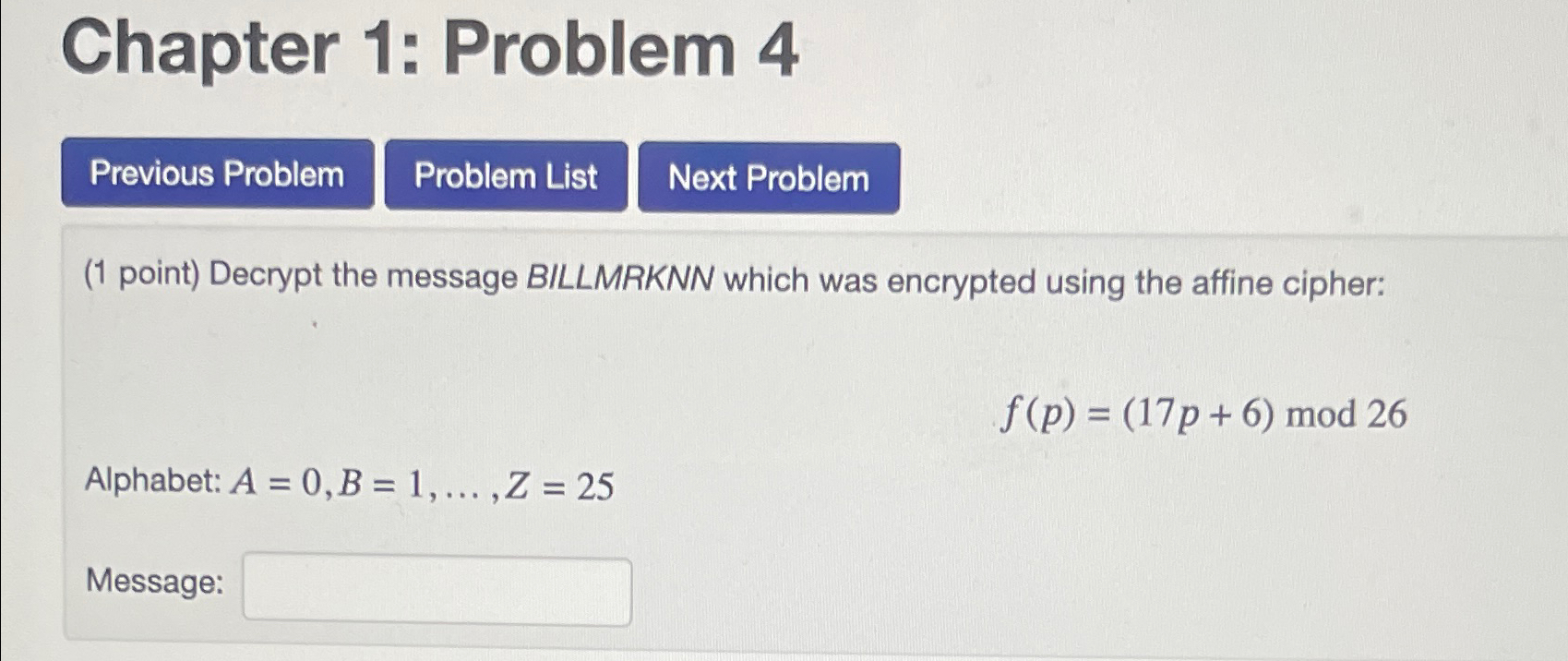 Solved Chapter 1: Problem 4(1 ﻿point) ﻿Decrypt the message | Chegg.com