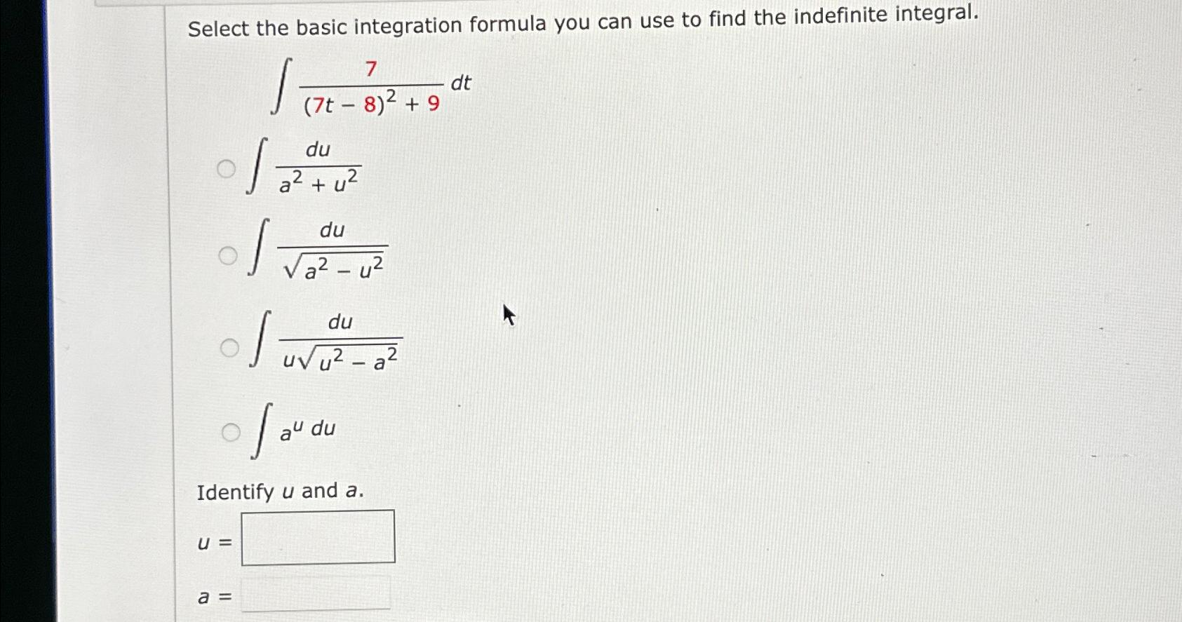 Solved Select the basic integration formula you can use to | Chegg.com