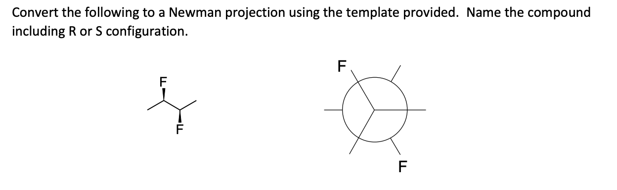 Solved Convert the following to a Newman projection using | Chegg.com
