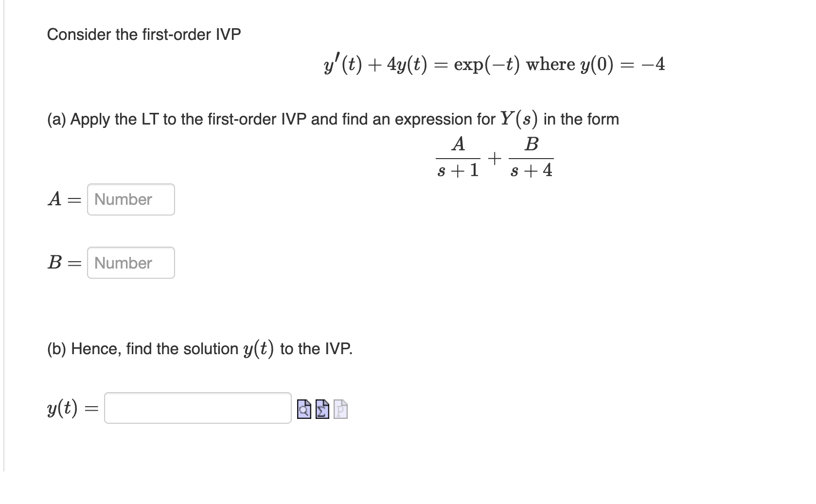 Consider the first-order IVPy'(t)+4y(t)=exp(-t) | Chegg.com
