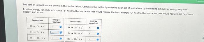 Solved Two sets of ionizations are shown in the tables | Chegg.com