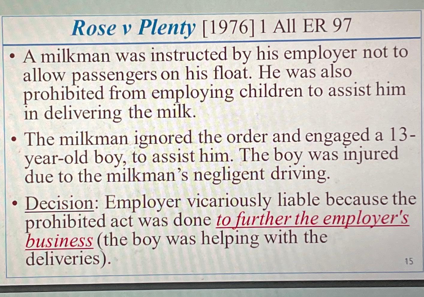 Solved Rose v Plenty [1976] 1 ﻿All ER 97A milkman was | Chegg.com