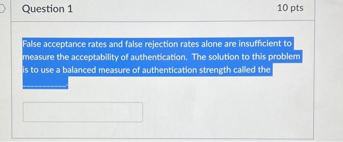 Solved False acceptance rates and false rejection rates | Chegg.com