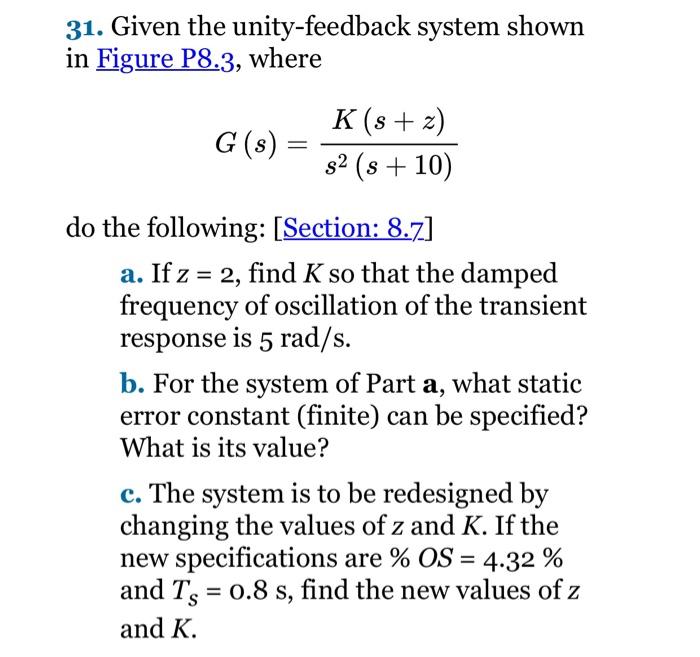 Solved 31. Given the unity-feedback system shown in Figure | Chegg.com