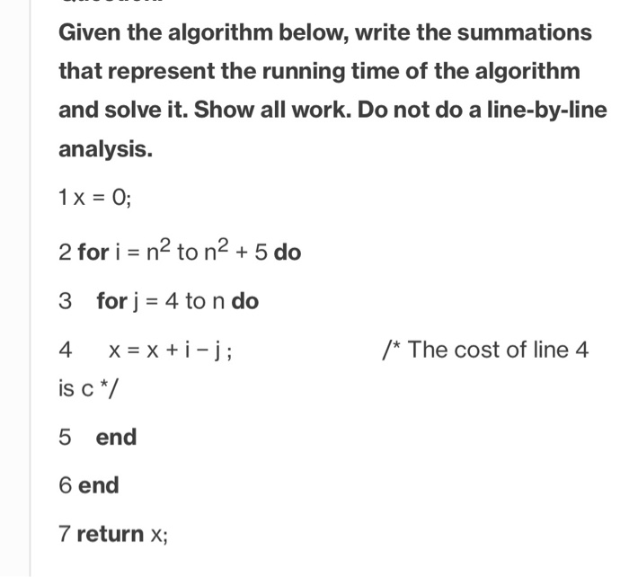 Solved Given The Algorithm Below Write The Summations That 5381