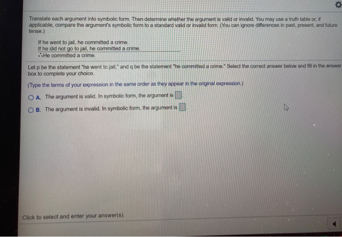 Solved $ Translate each argument into symbolic form. Then | Chegg.com
