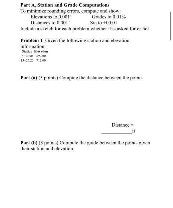 Solved Part A. Station and Grade Computations To minimize | Chegg.com