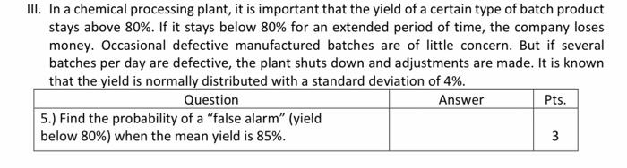 Solved II. In a chemical processing plant, it is important | Chegg.com
