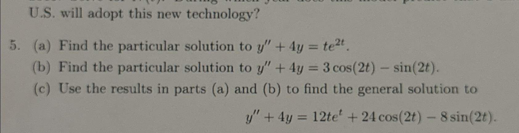 Solved (b) ﻿Find the particular solution to | Chegg.com