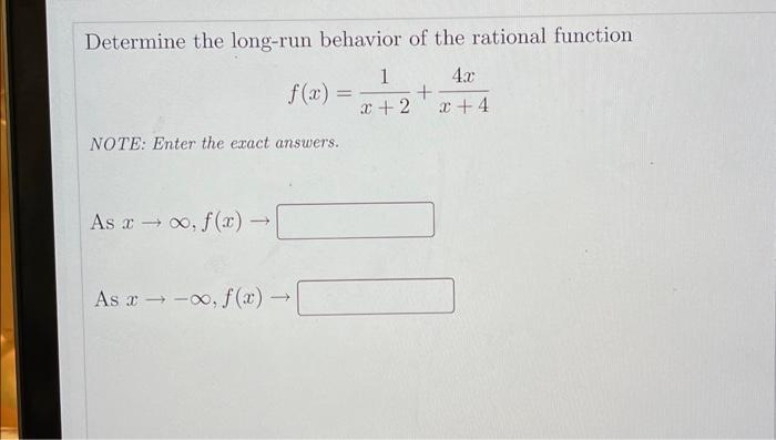 Solved Determine the long-run behavior of the rational | Chegg.com