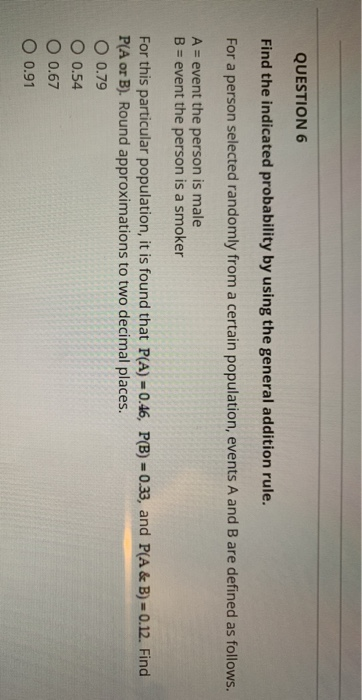 Solved QUESTION 6 Find the indicated probability by using | Chegg.com