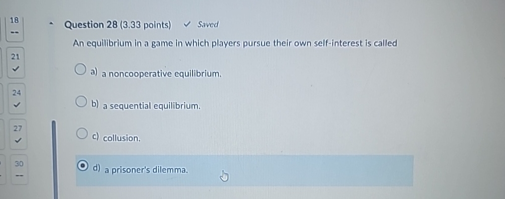 Solved -- ﻿Question 28 (3.33 ﻿points) ﻿SavedAn equilibrium | Chegg.com
