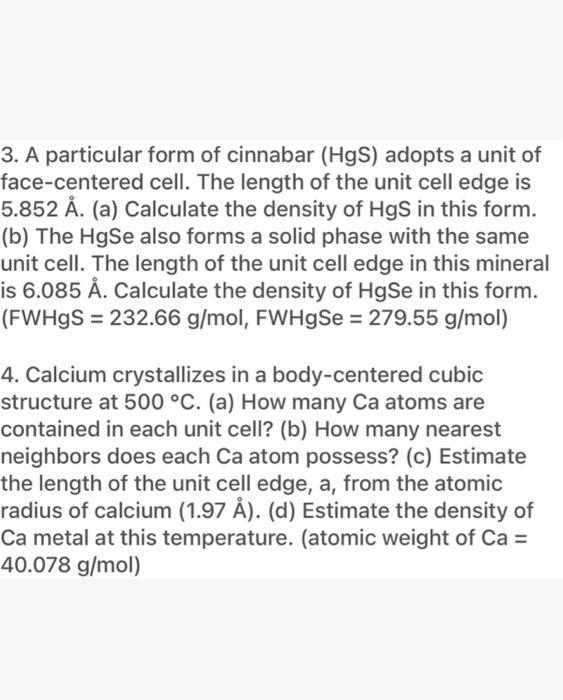 Solved 3. A particular form of cinnabar (HgS) adopts a unit | Chegg.com