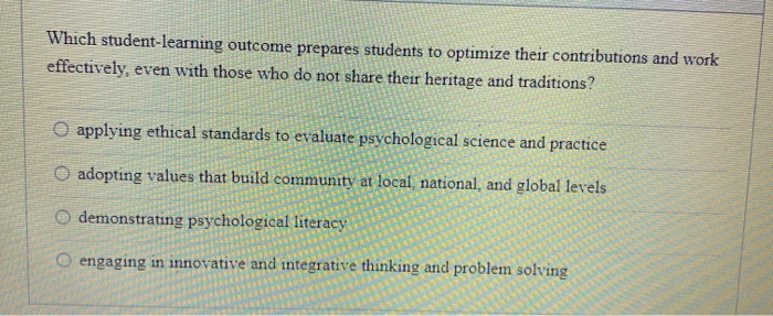 Solved Which student-learning outcome prepares students to | Chegg.com