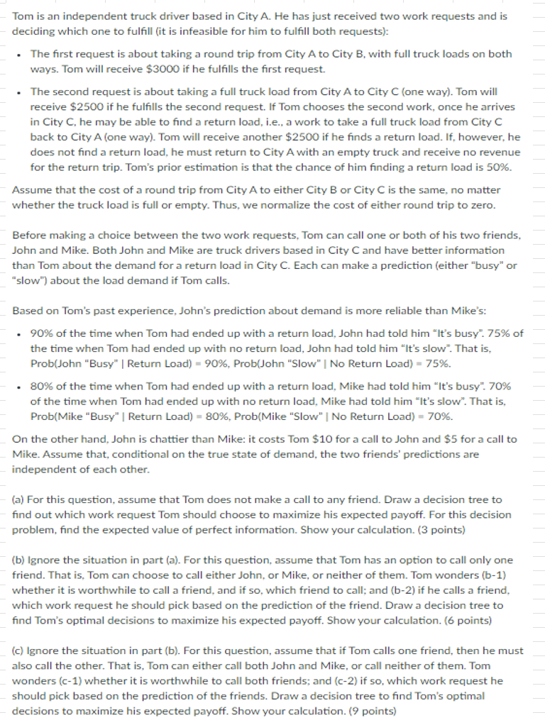 Solved Tom is an independent truck driver based in City A. | Chegg.com