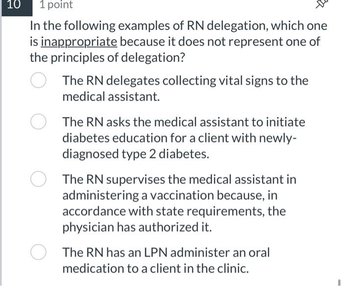 Solved In the following examples of RN delegation, which one | Chegg.com