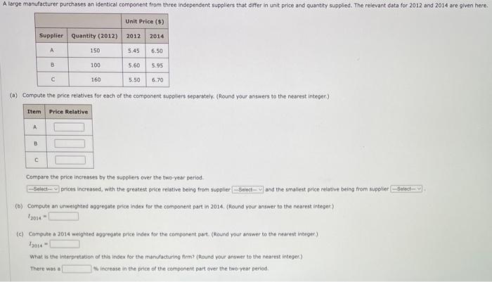 Solved large manufacturer purchases an identical component | Chegg.com