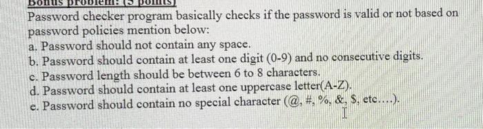 Solved Sonus Password Checker Program Basically Checks If 