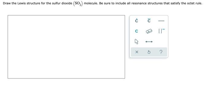 Solved Draw the Lewis structure for the sulfur dioxide (SO2) | Chegg.com