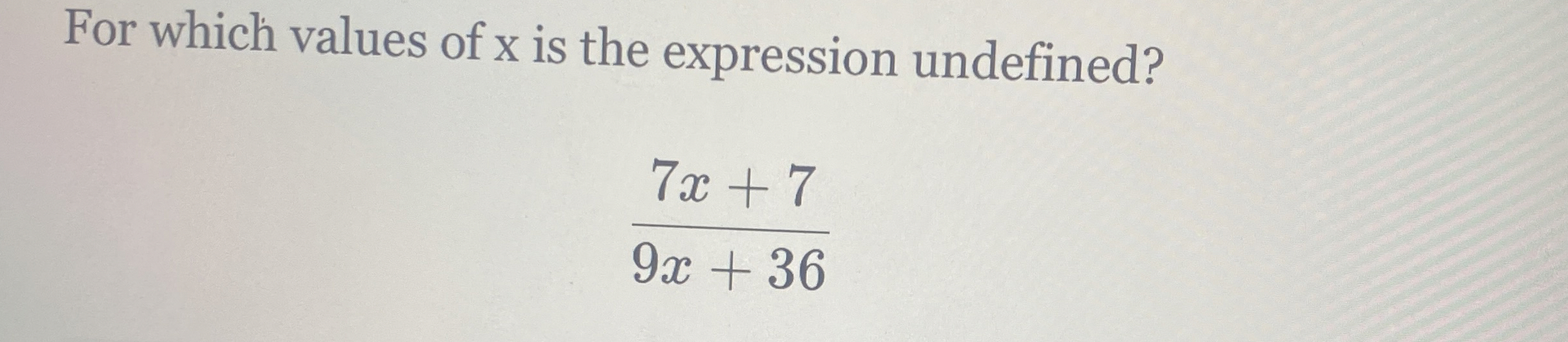 Solved QuestionFor which values of x is the expression | Chegg.com