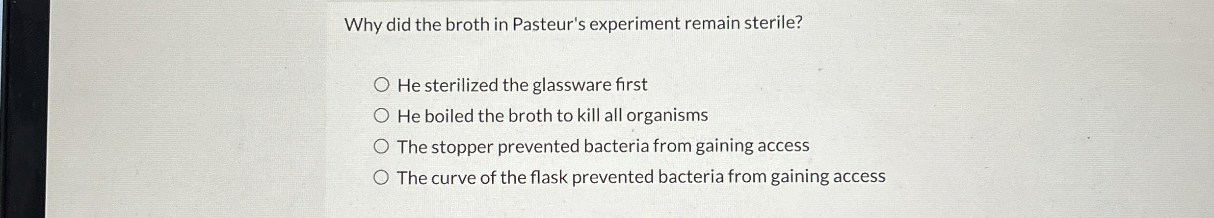 Solved Why did the broth in Pasteur's experiment remain | Chegg.com