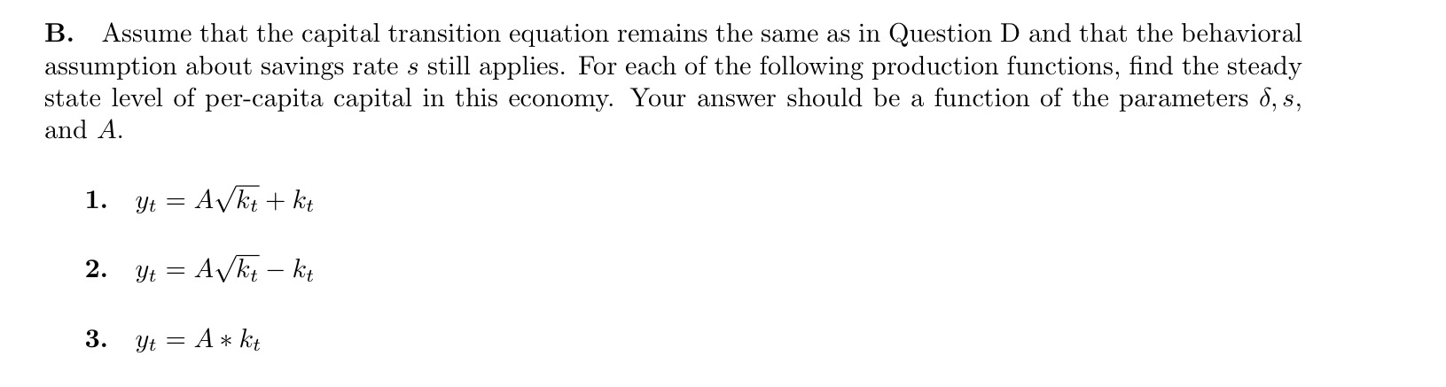 Solved B. ﻿Assume that the capital transition equation | Chegg.com