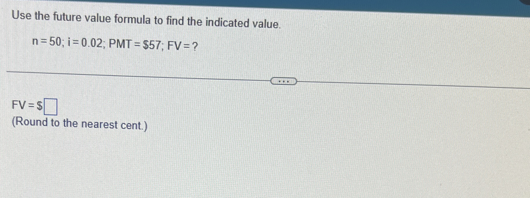 Solved Use the future value formula to find the indicated | Chegg.com