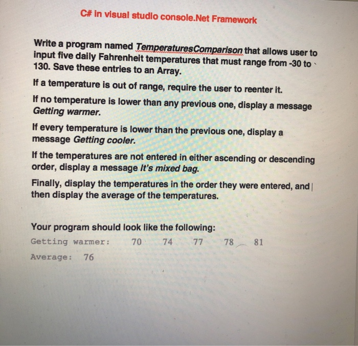 Solved C# in visual studio console.Net Framework Write a | Chegg.com