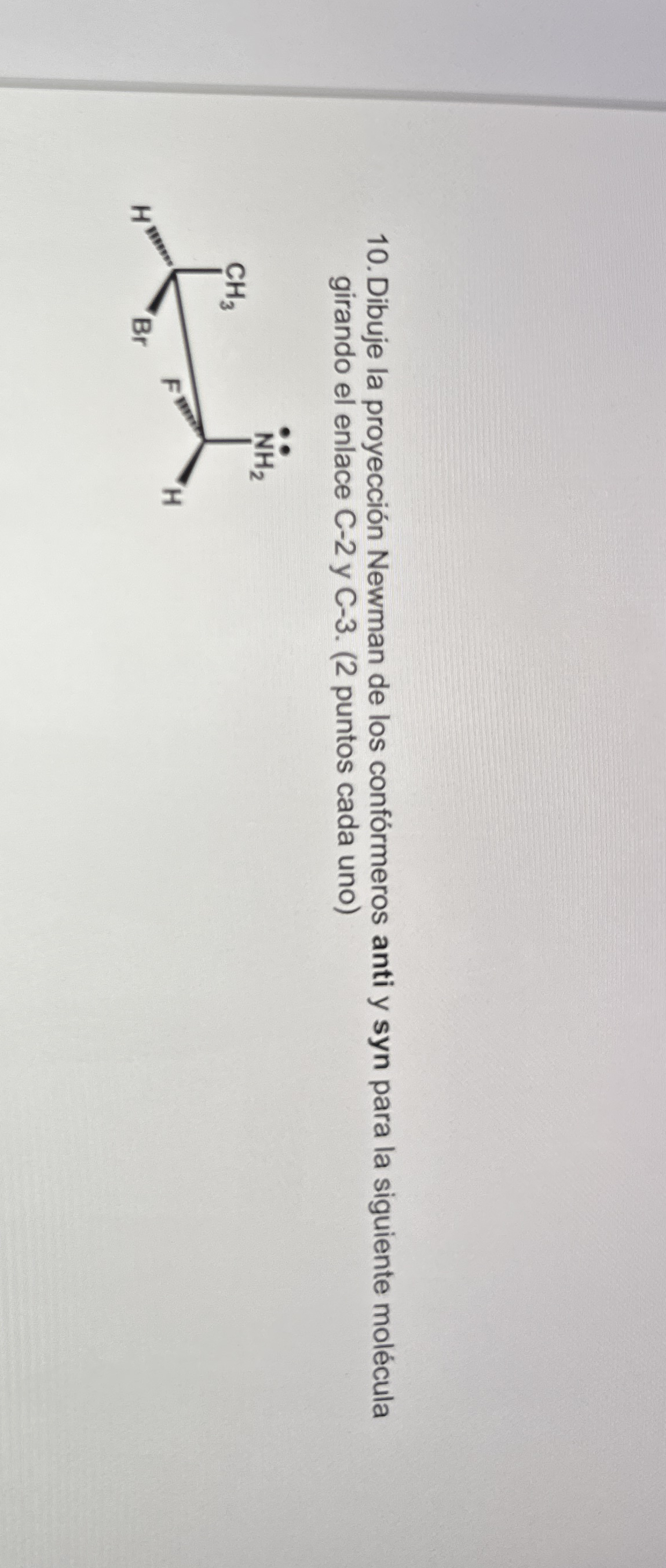 Solved Dibuje la proyección Newman de los confórmeros anti y | Chegg.com