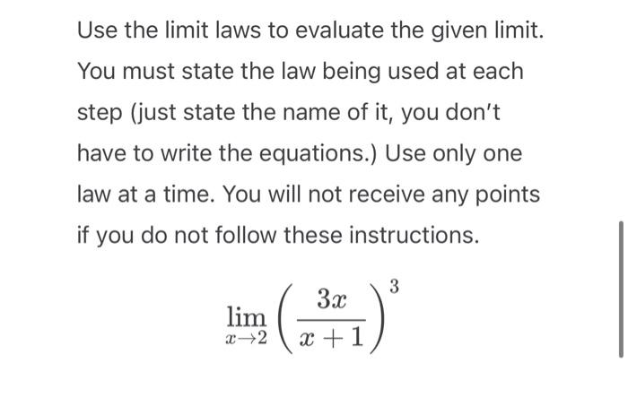 Solved Use the limit laws to evaluate the given limit. You | Chegg.com