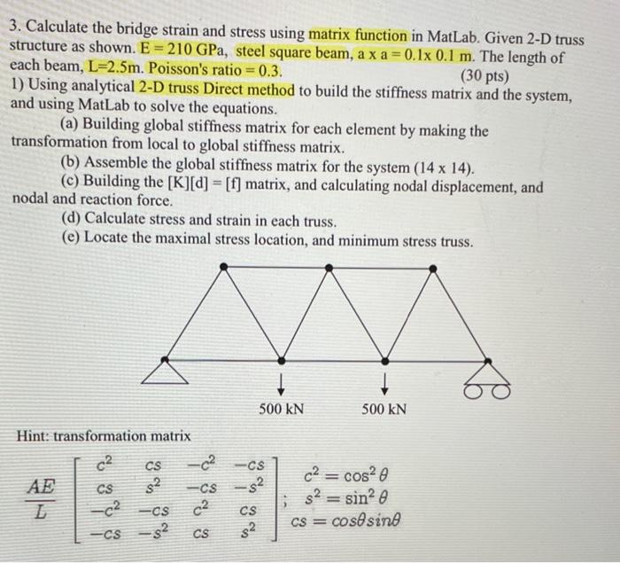 Solved 3. Calculate the bridge strain and stress using | Chegg.com