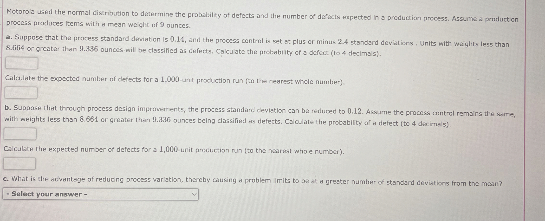 Solved Motorola used the normal distribution to determine | Chegg.com