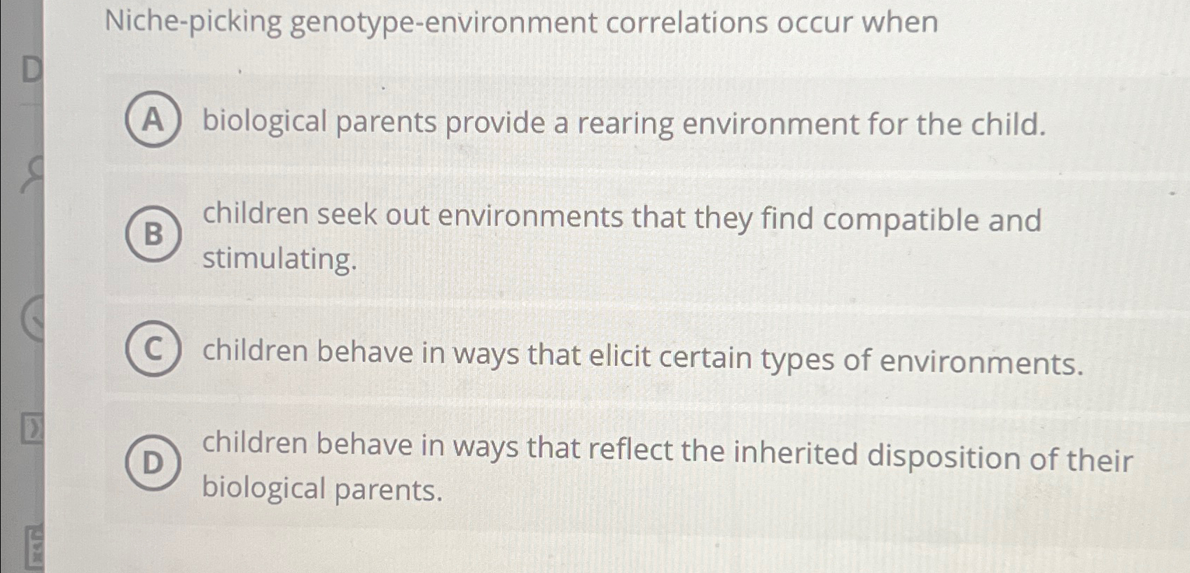 Solved Niche-picking genotype-environment correlations occur | Chegg.com