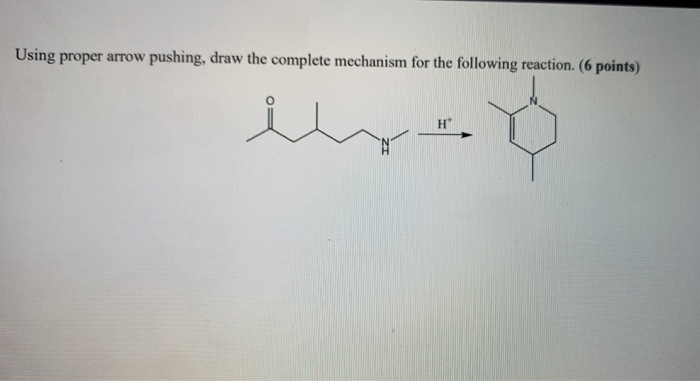 Solved Using proper arrow pushing, draw the complete | Chegg.com