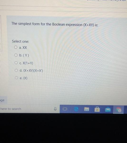 Solved The simplest form for the Boolean expression (X+XY) | Chegg.com