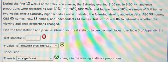 Solved During the first. 13 weeks of the television season, | Chegg.com