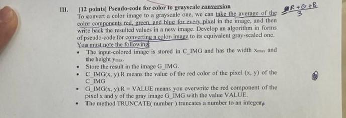 Solved II. [12 points] Pseudo-code for color to grayscale | Chegg.com