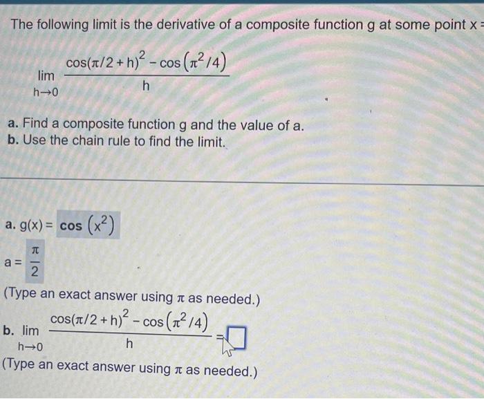 Solved The following limit is the derivative of a composite | Chegg.com